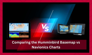 Humminbird Basemap vs Navionics Charts - Which Is Better? - FuncFish
