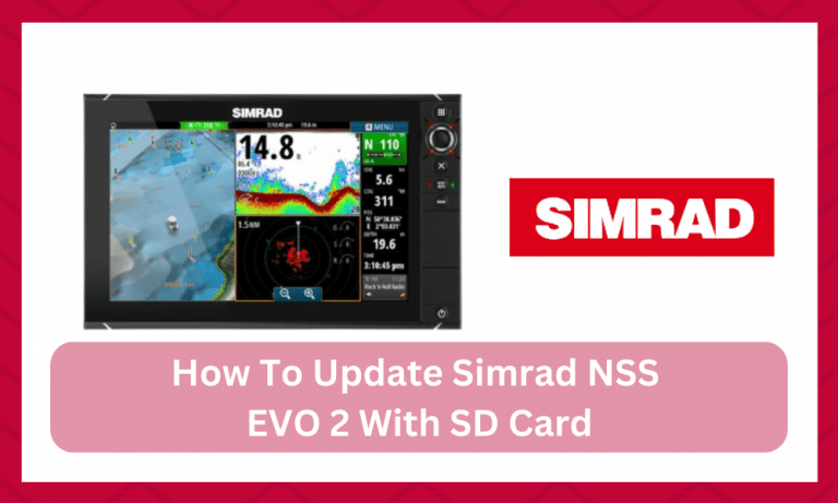 How To Update Simrad NSS Evo2 With SD Card? (8 Easy Steps) - FuncFish