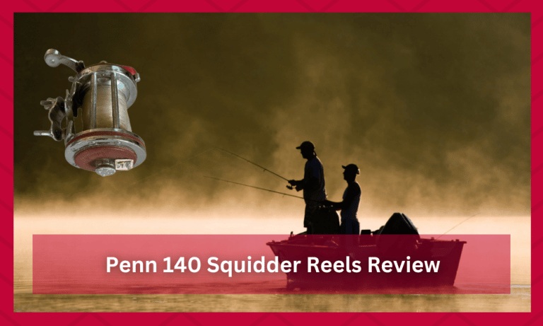 Penn 140 Squidder Reels Review - FuncFish